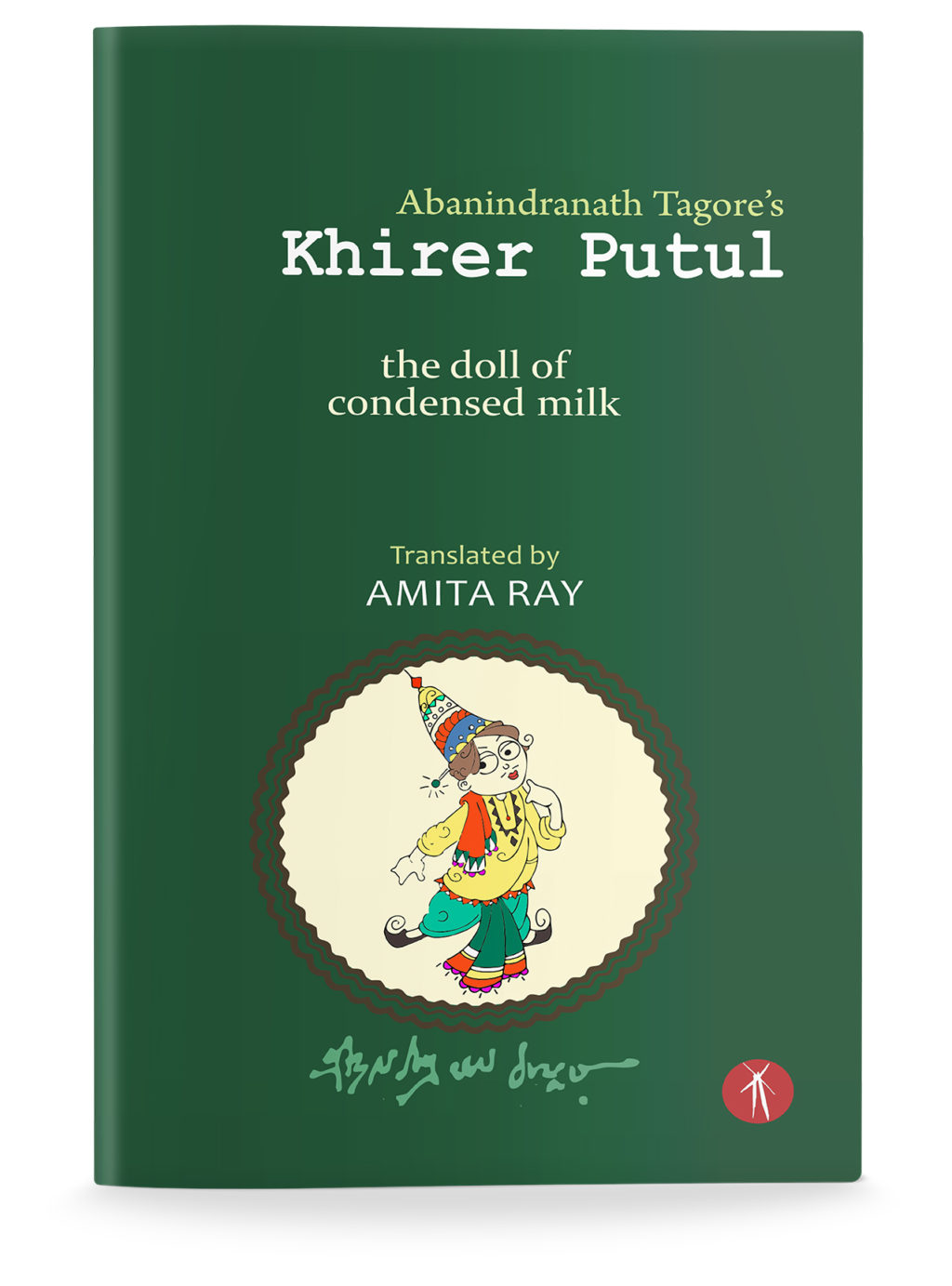 Abanindranath Tagore’s; Khirer Putul (The Doll of Condensed Milk ...